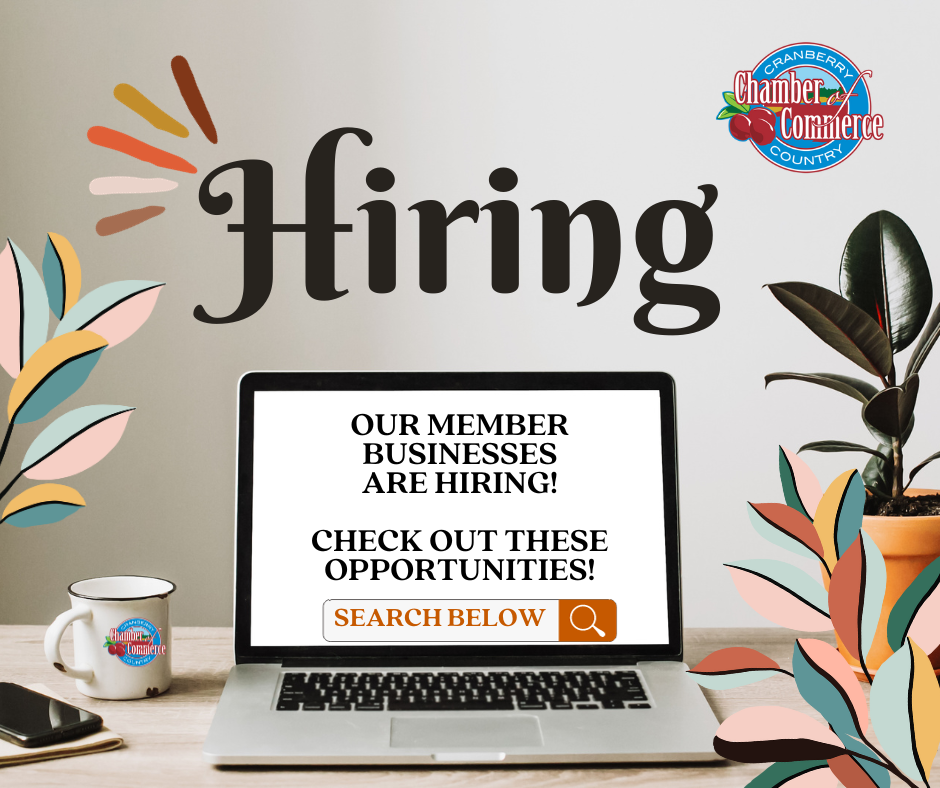Job Openings of Members - Cranberry Country Chamber of Commerce